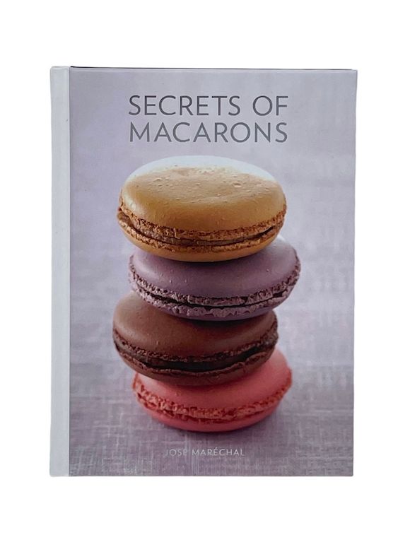 Bonhams : JOSÉ MARÉCHAL. Secrets of Macarons, Murdoch Books [2012]